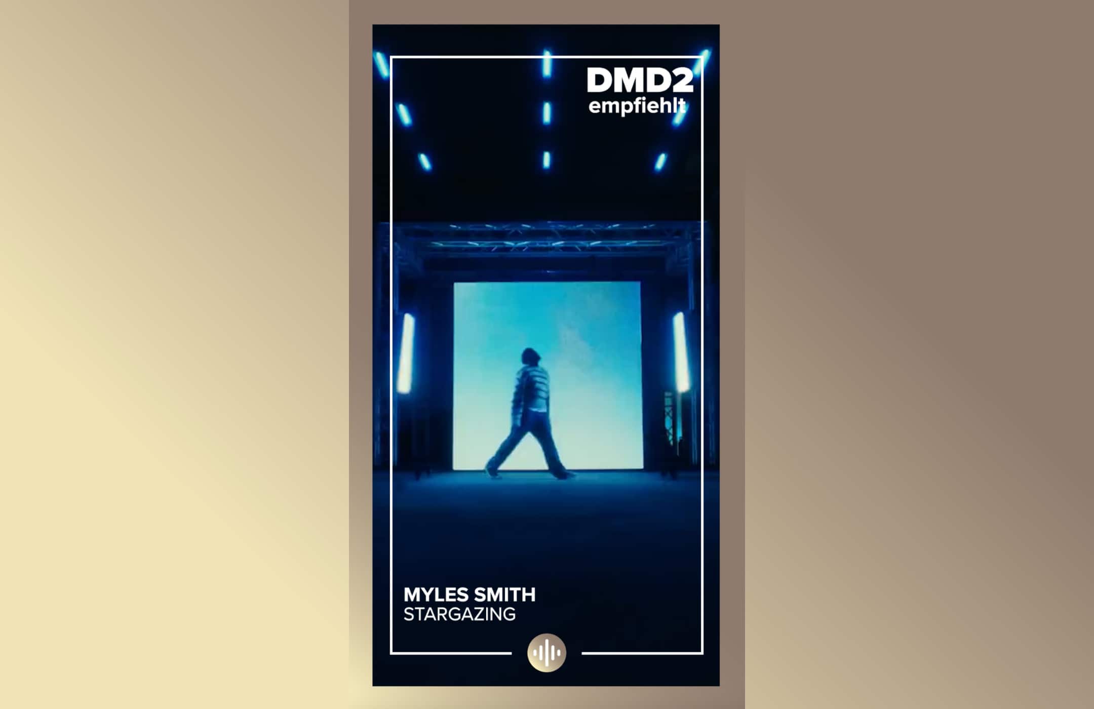 DMD2 recommends: "Stargazing" by Myles Smith - DMD2 – Hintergrundmusik ...